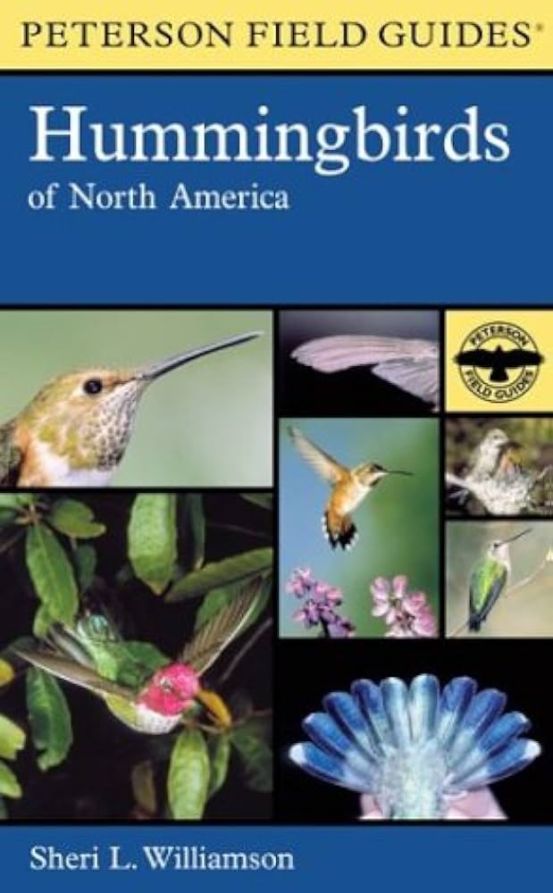 Pollinator Books: Peterson’s Field Guide to Hummingbirds of North ...